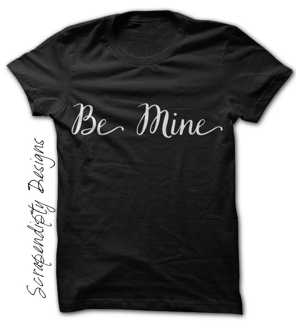 Be Mine Valentines Day Shirt